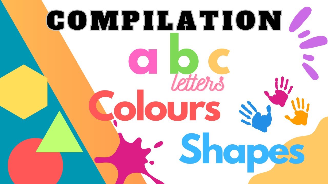 Compilation video Learn abc letters Colours and shapes - YouTube