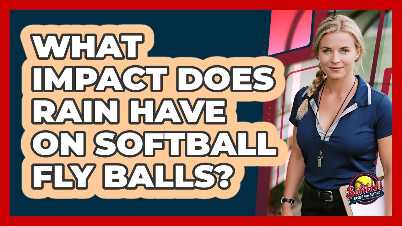 What Impact Does Rain Have On Softball Fly Balls? - Softball Basics and ...