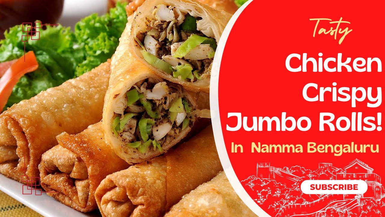 Famous Jumbo Rolls in Kammanahalli | Crispy Chicken Jumbo Rolls ! # ...