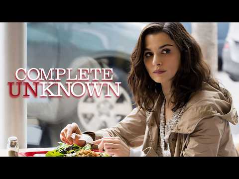 RACHEL WEISZ in: Complete Unknown (Psychologisches Drama ganzer Film, Drama Filme auf Deutsch)