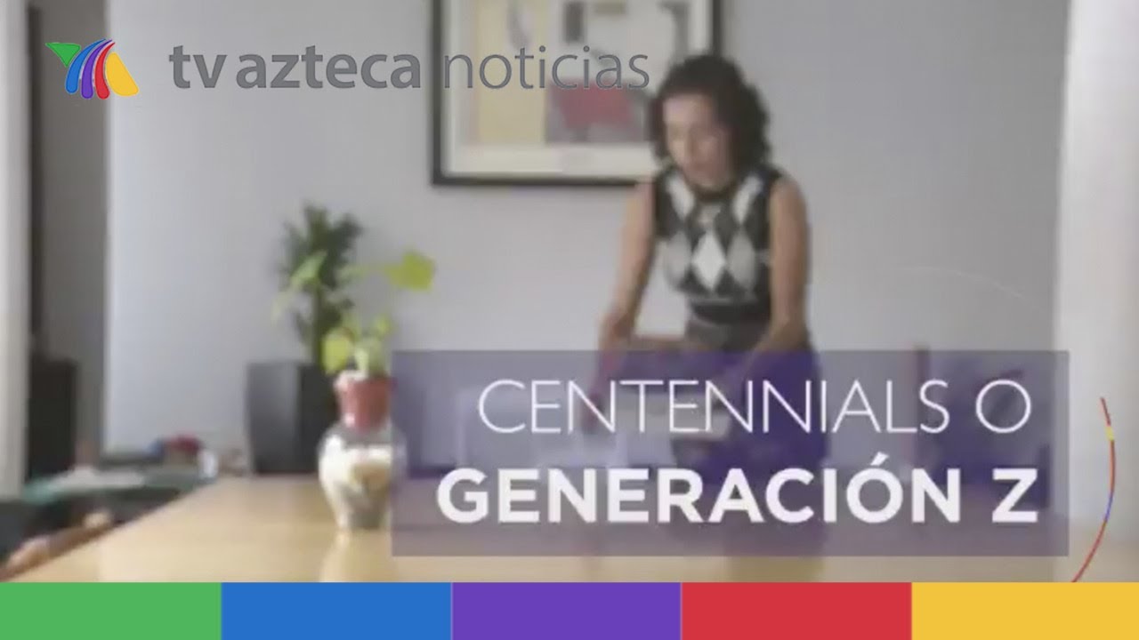 ¿Quiénes son los centennials o generación Z? - YouTube
