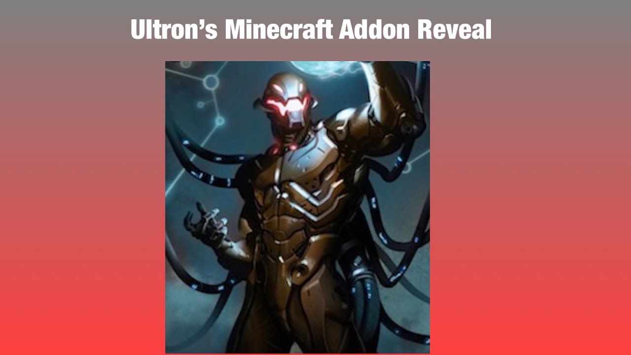 Ultron’s Minecraft Addon Reveal - YouTube
