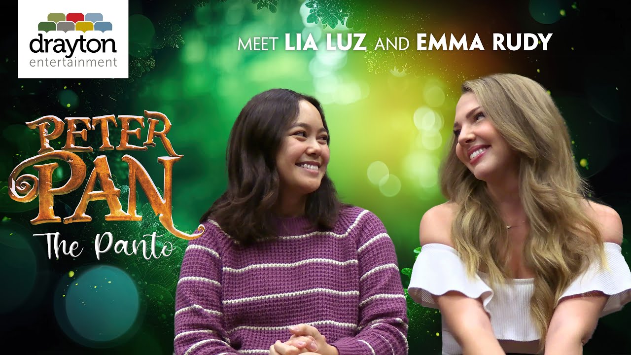 Peter Pan: The Panto - Meet Lia Luz and Emma Rudy - YouTube