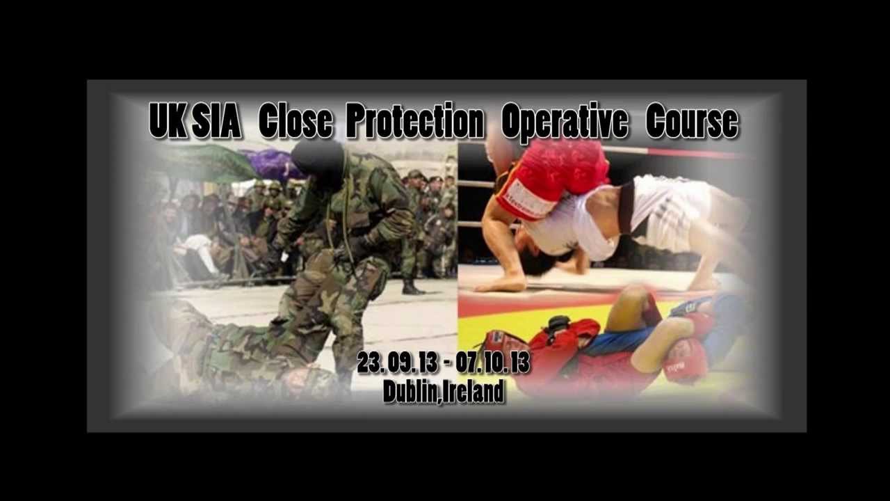uk sia close protection course - sept 2013- uk sia security courses ...