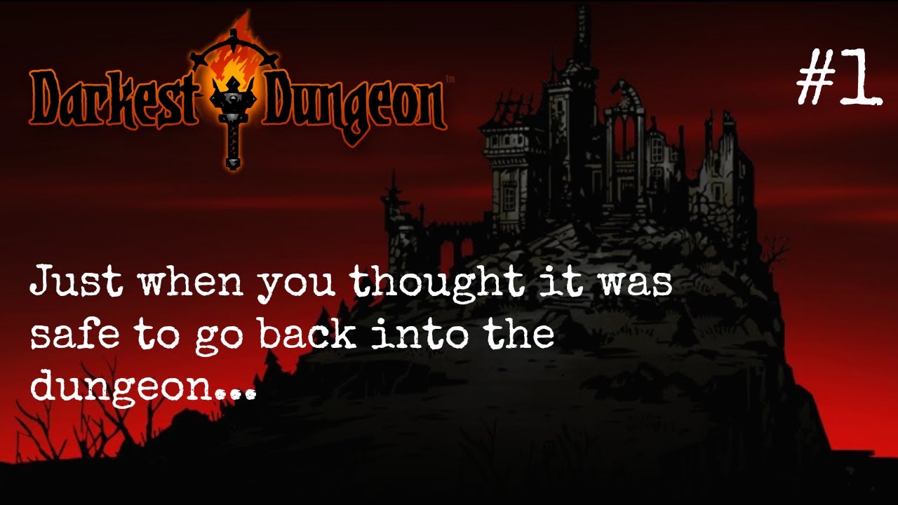 Darkest Dungeon - The Corpse and Hound Update - Episode 1 - YouTube