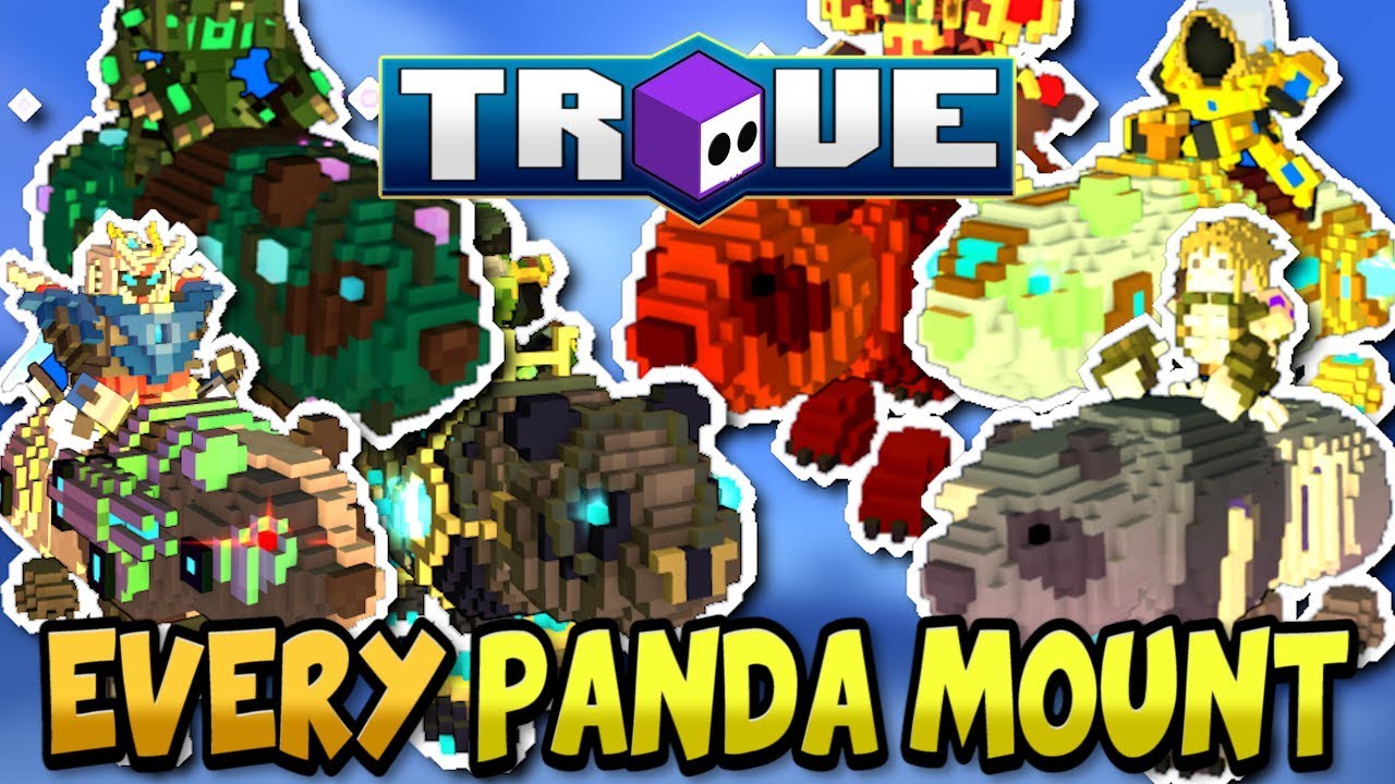 ALL 11 NEW CRAFTABLE PANDA MOUNTs in TROVE ADVENTURES! PS4/Xbox One/PC ...