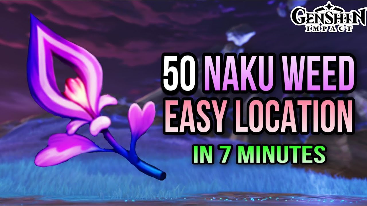 50 Naku Weed Location - How to Farm Naku Weed Easy Location - Ascension ...