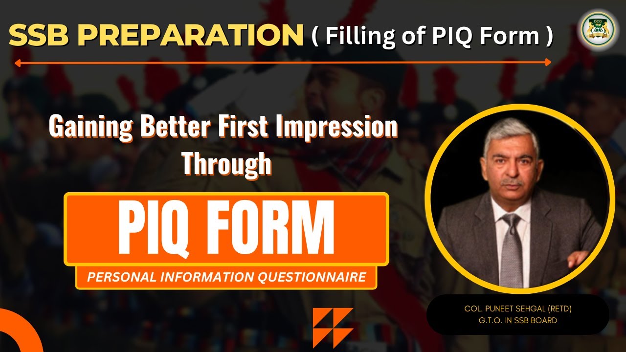 How to fill PIQ Form in the SSB? | Gaining Better First Impression ...