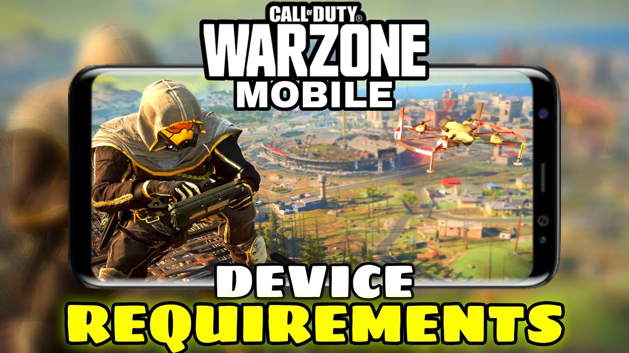 WARZONE MOBILE REQUIREMENTS FOR ANDROID/IOS | CAN WE PLAY WARZONE ...