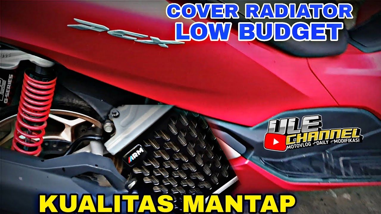 MODIFIKASI COVER RADIATOR ARM PCX 160 ULE CHANNEL - YouTube