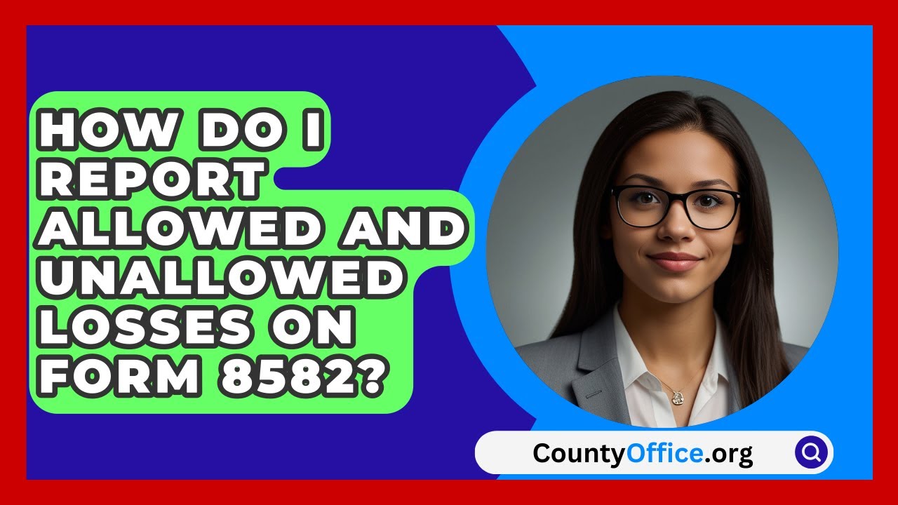 How Do I Report Allowed and Unallowed Losses on Form 8582 ...