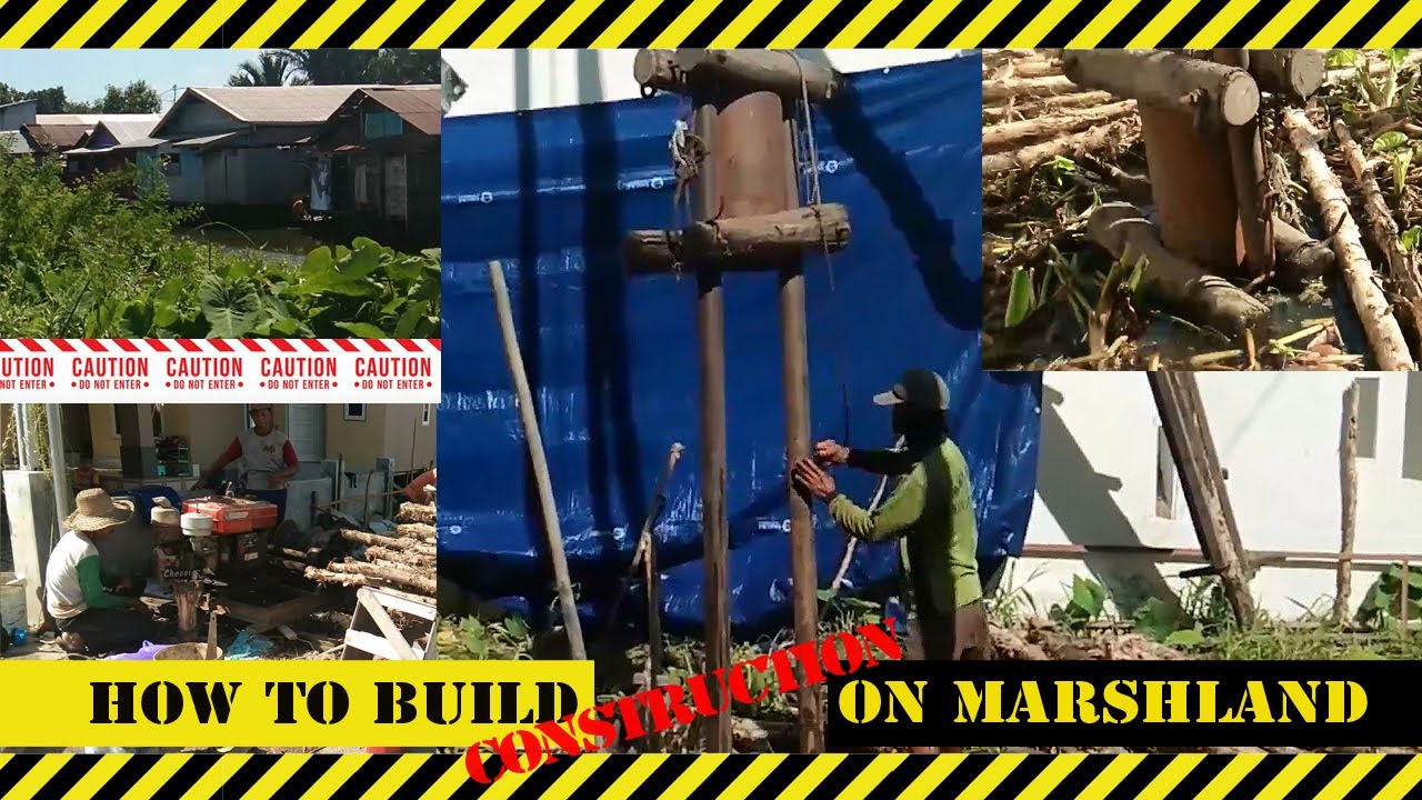 How to build construction (Foundation Structure) on Marshland ...