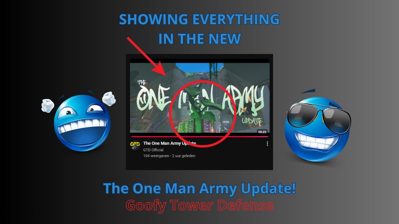 Showing Everything New In The One Man Army Update! | Goofy Tower ...