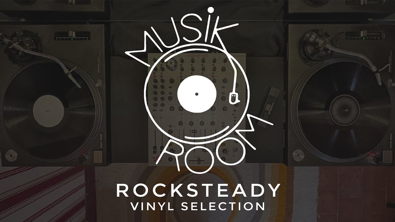 Rocksteady Reggae Vinyl Selection [MUSIK ROOM #08] - YouTube