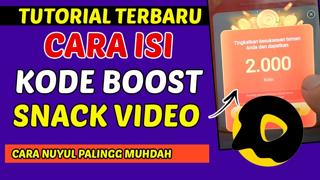 Cara Isi Kode Boost Snack Video Terbaru 2022 - YouTube