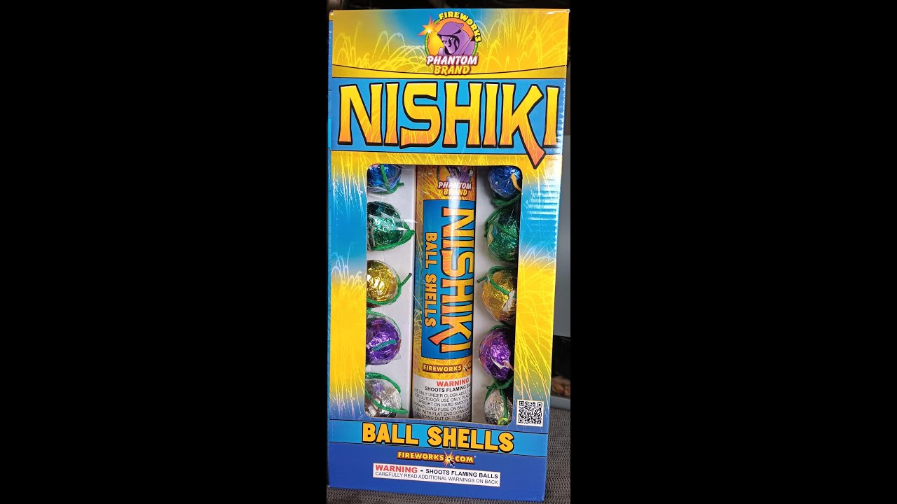 NISHIKI BALL SHELLS BY (PHANTOM BRAND FIREWORKS) 6 SHOTS BALL SHELLS ...
