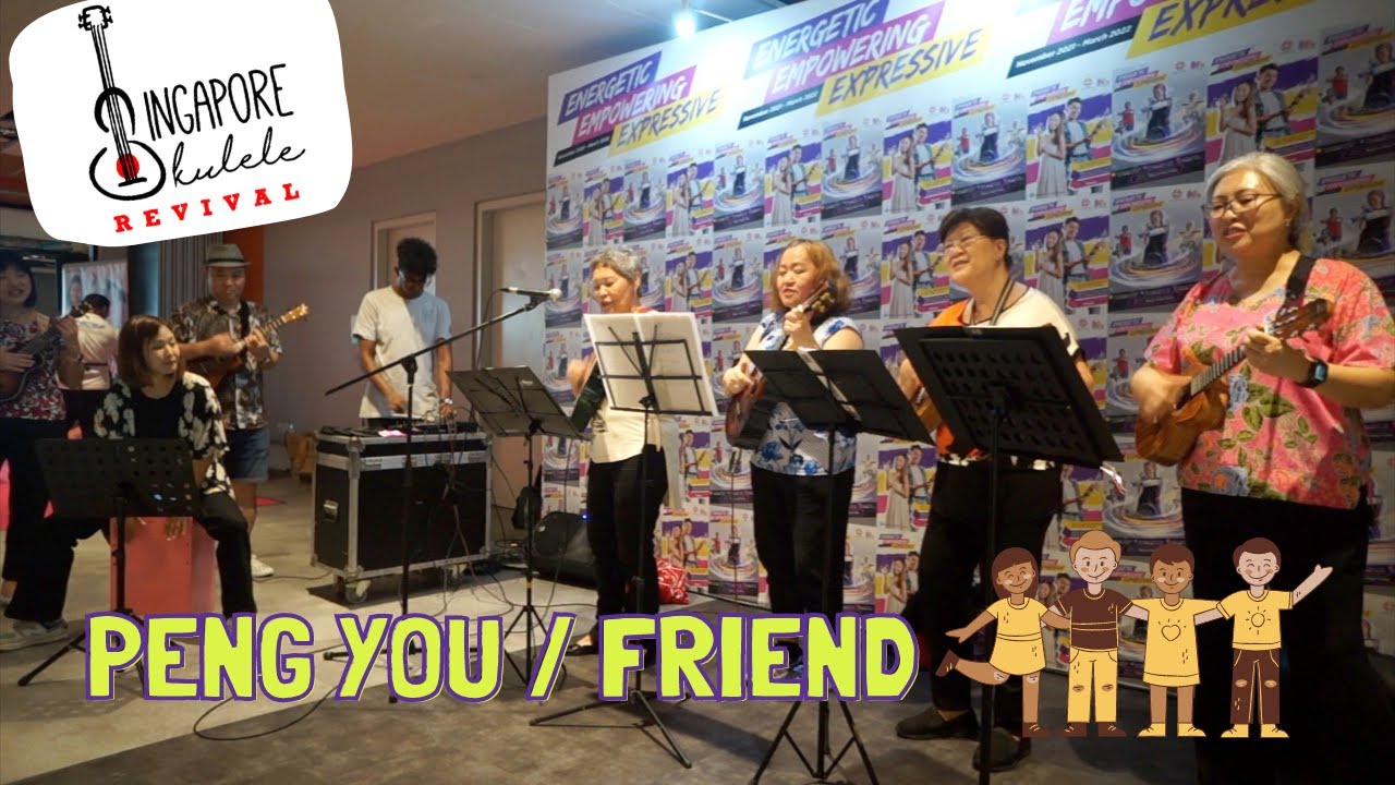 Peng You / Friend (Emil Chou) - A Cover by Singapore Ukulele Revival ...