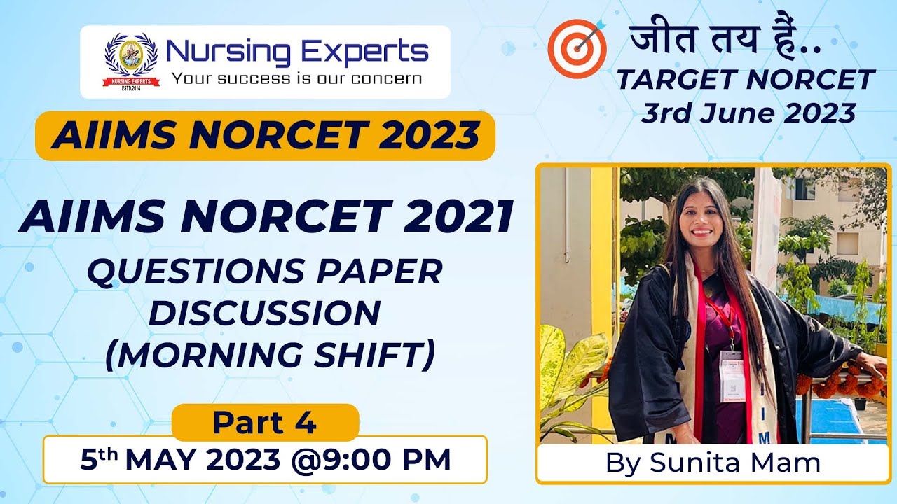 NURSING EXPERTS | AIIMS NORCET 2021 QUESTION PAPER DISSCUSSION (MORNING ...