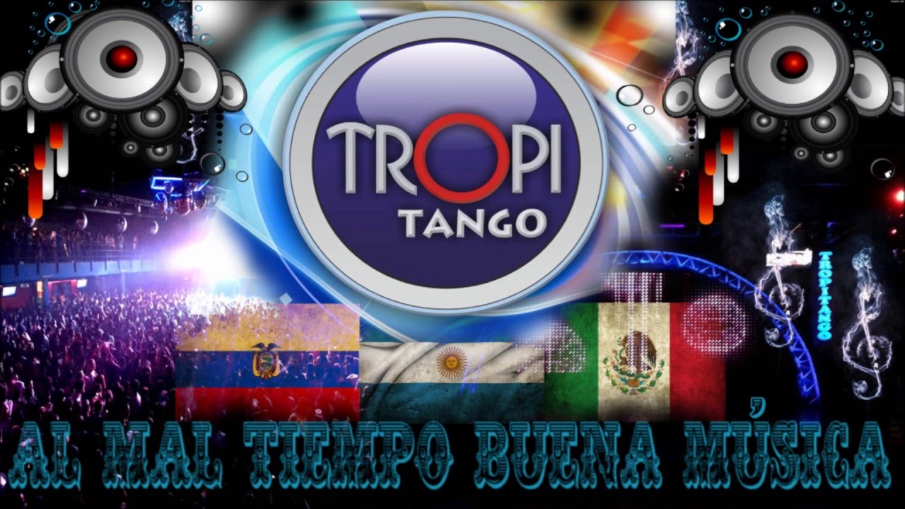 TEMAS TROPITANGO 2016 NOVEDADES - YouTube