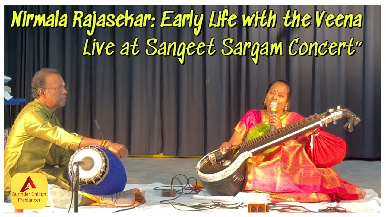 Nirmala Rajasekar - Early Life with Veena | Live at Sangeet Sargam ...