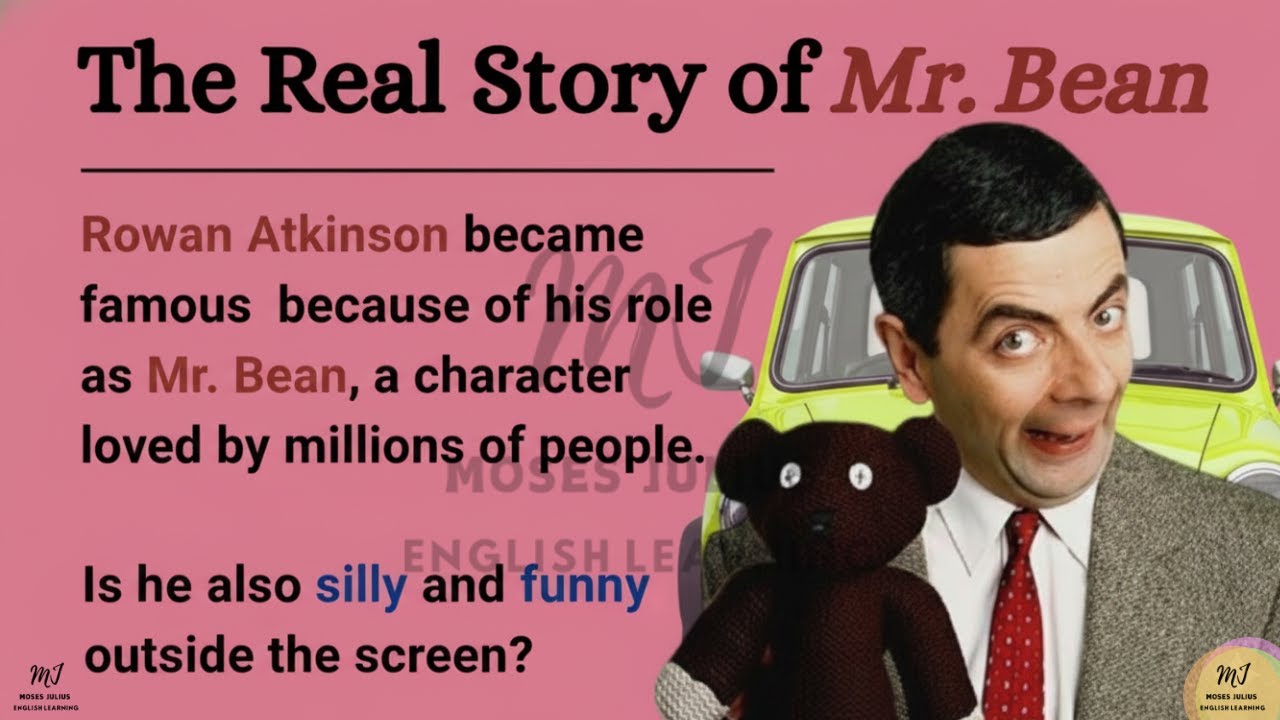 Rowan Atkinson:: The Genius Behind Mr. Bean | Learn English Through ...