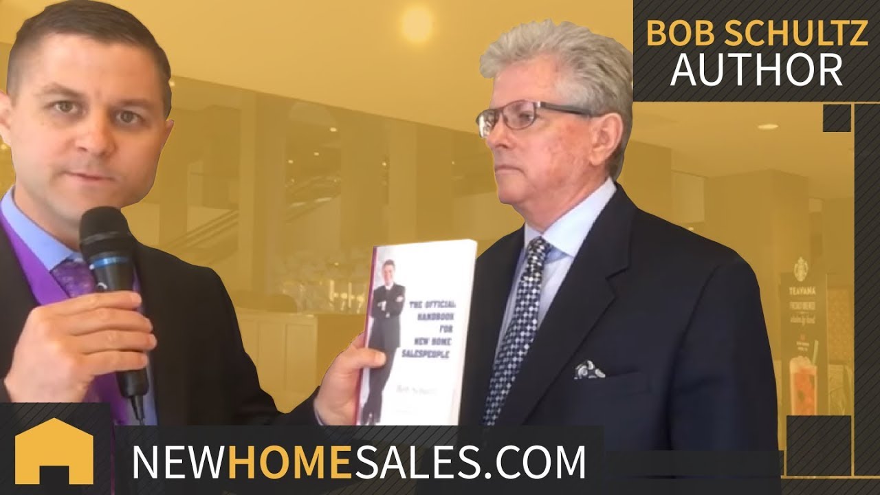 Bob Schultz - New Home Sales Specialist - Author Trainer Coach - New Home Sales - YouTube