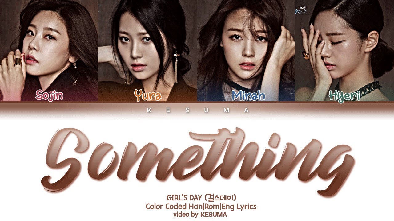 Girl's Day (걸스데이) - Something (Color Coded Lyrics Eng/Rom/Han) - YouTube