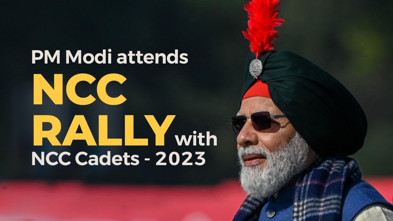PM Modi attends NCC's Rally with NCC Cadets - 2023 - YouTube