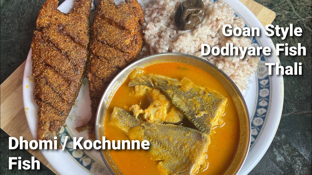 Authentic Goan Style Dodhyare Fish Thali | Dhomi/ Kochunne Fish # ...