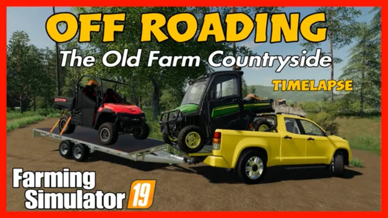 The old farm countryside fs19 exploring off road trails farming ...