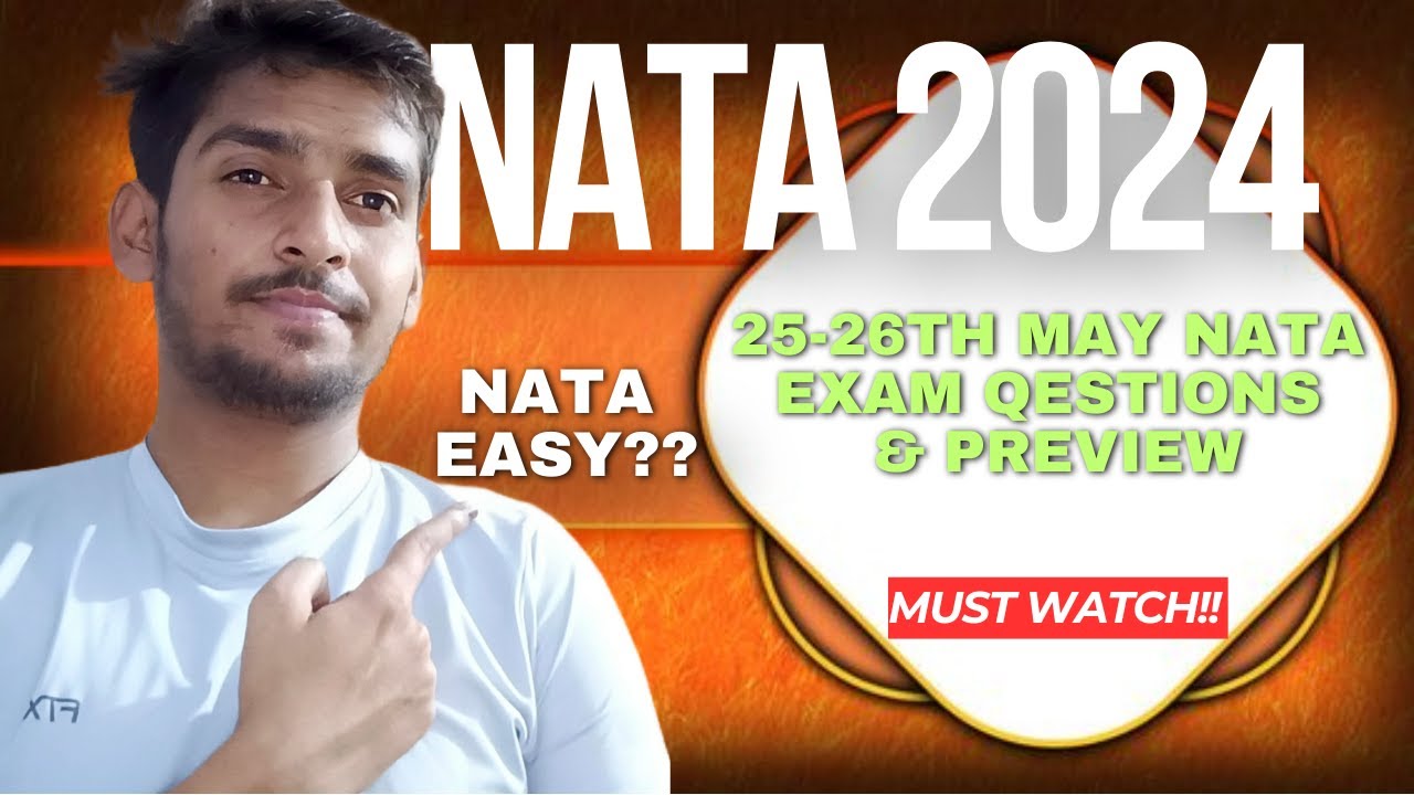 NATA-2024 is getting easier now?🤔🤔 I 25-26th May Exam Review I Exam ...