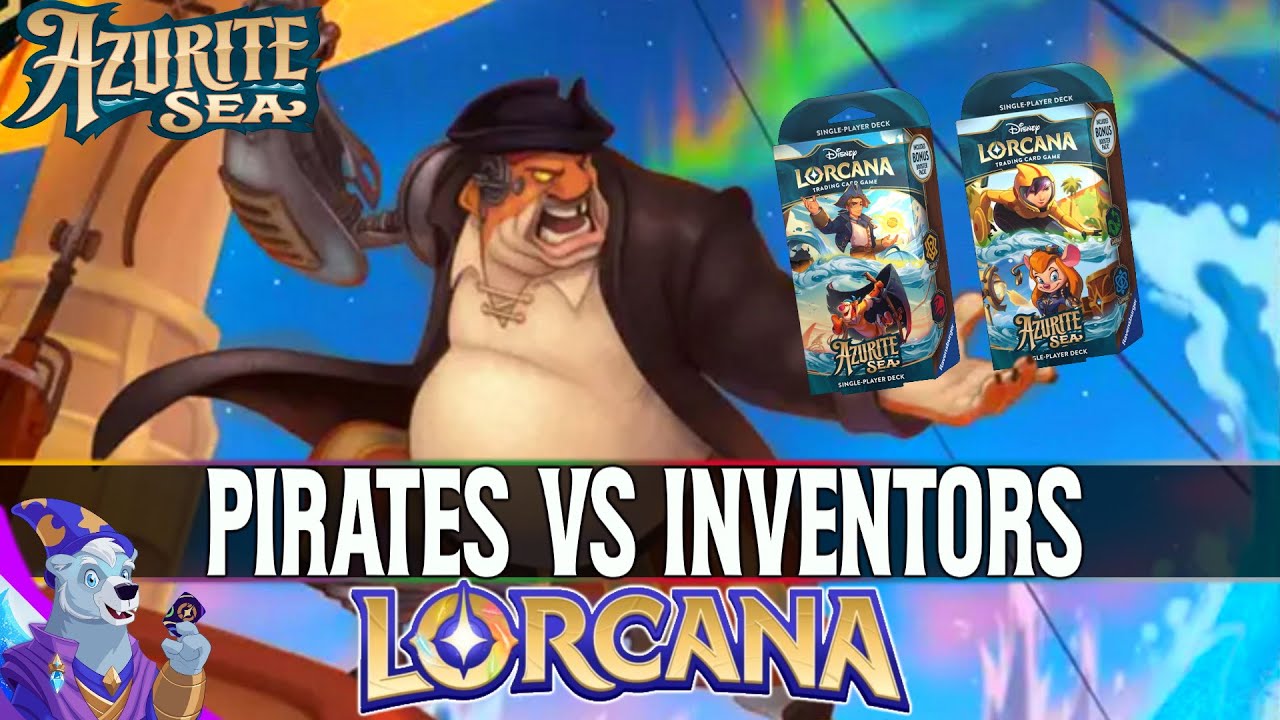 Pirates VS Inventors - The Azurite Sea Starter Decks [Disney Lorcana ...