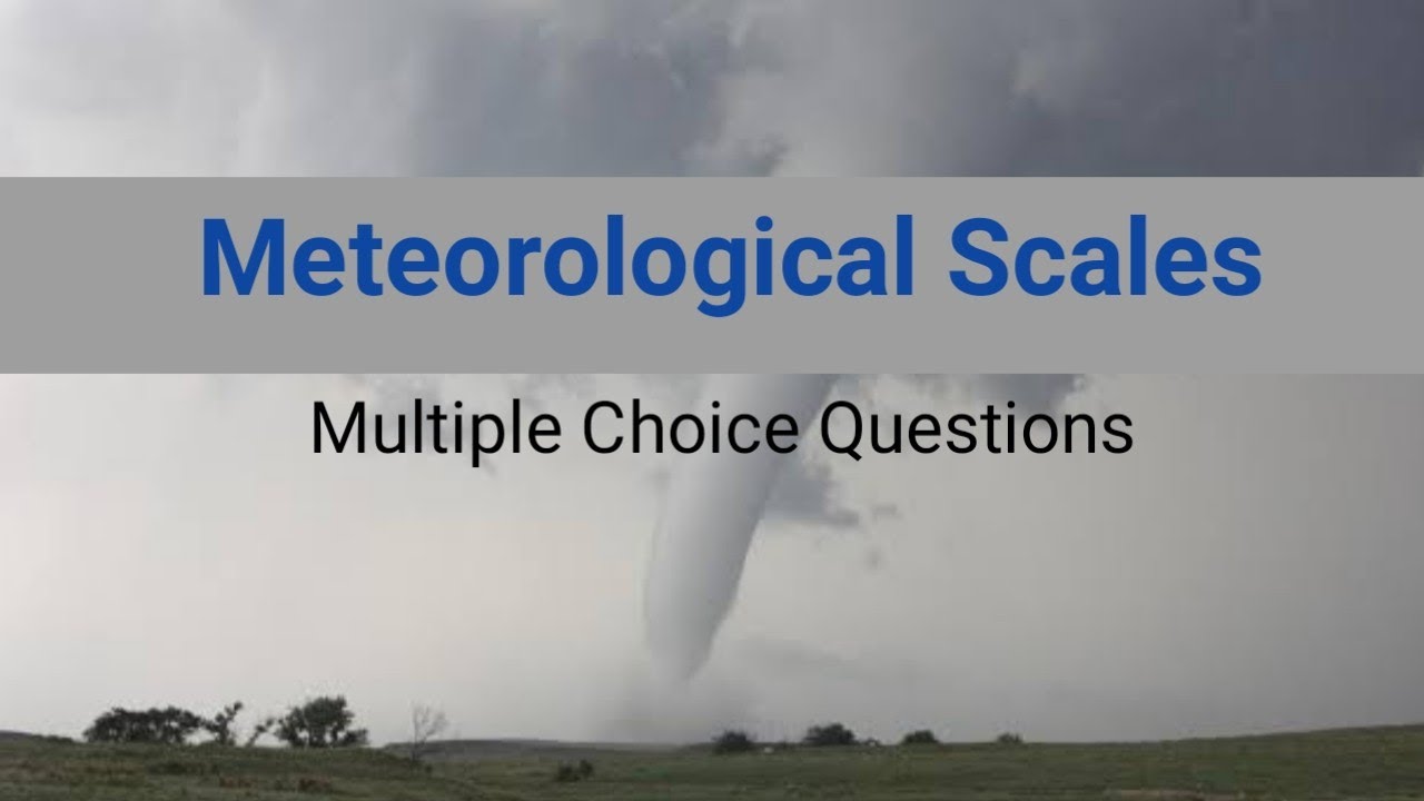 MCQs on Meteorological scales - YouTube