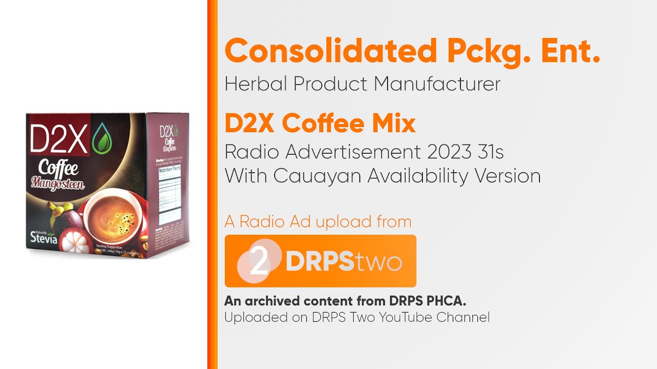 D2X Coffee Mix Radio Ad 2023 31s (With Cauayan City Availability ...