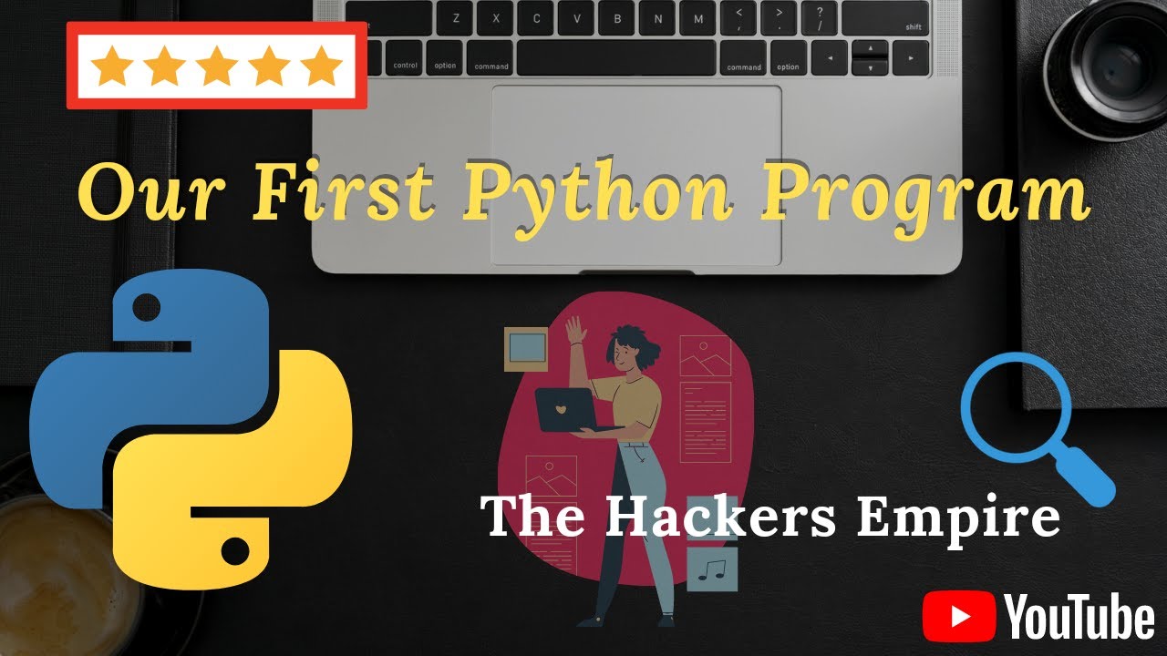 Our First Python Program - YouTube