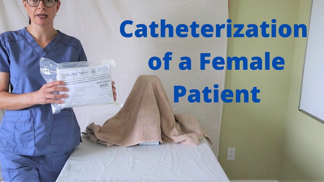 Catheterization of a Female Patient - YouTube