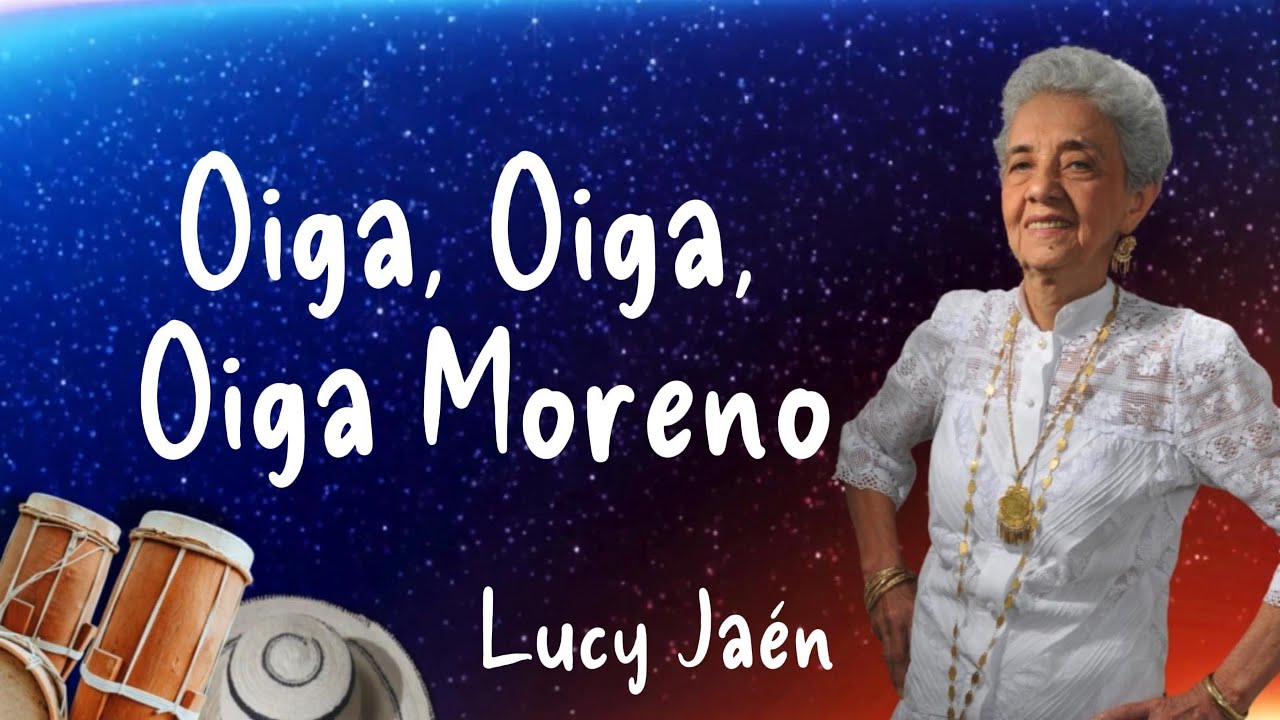 Oiga, Oiga, Oiga Moreno - Lucy Jaén (Video Lyrics) - YouTube