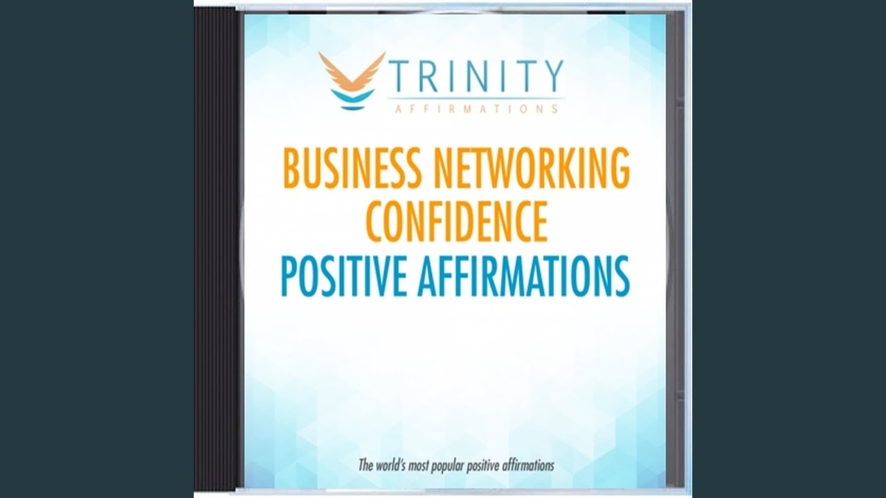 Business Networking Confidence Natural Affirmations - YouTube