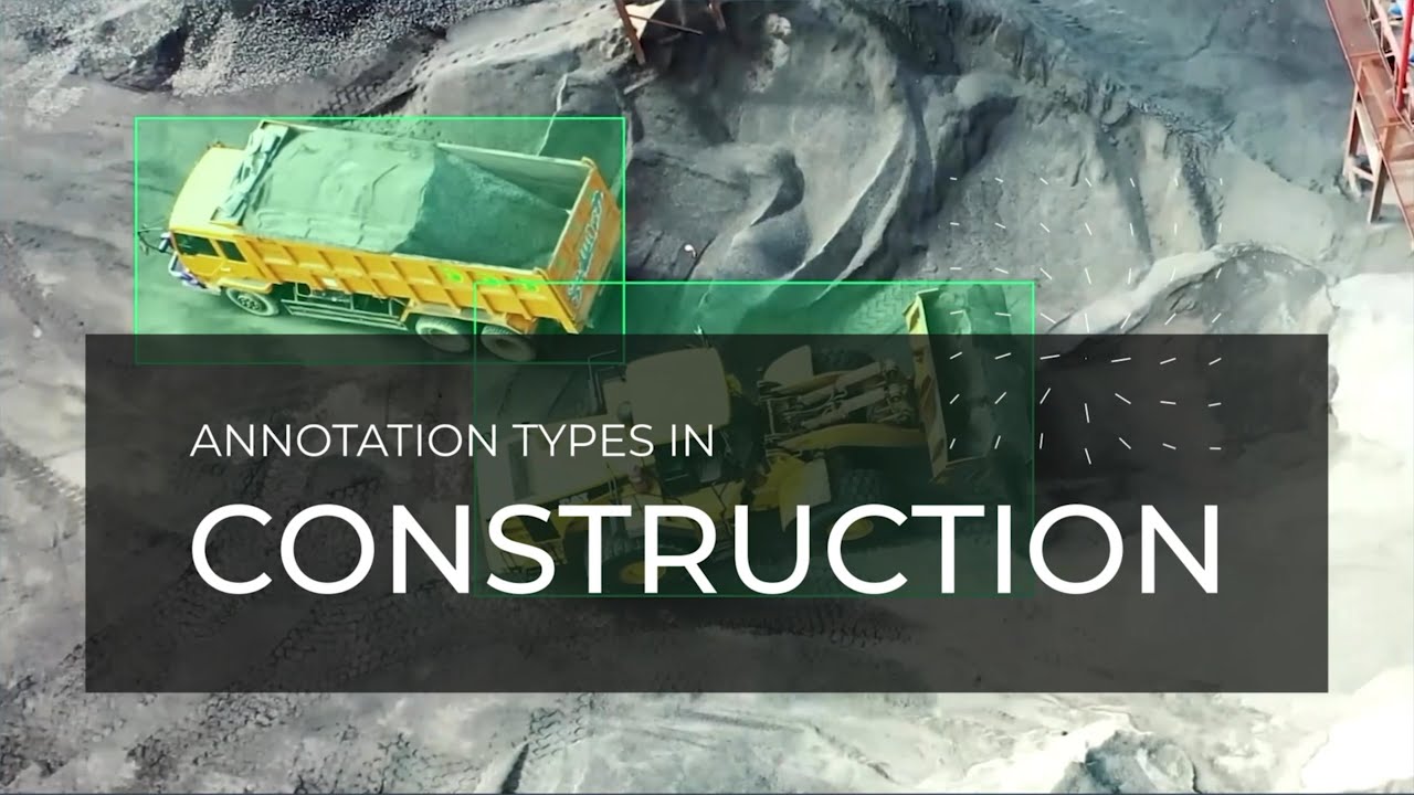 Explore the Top Data Annotation Tools Transforming the Construction ...