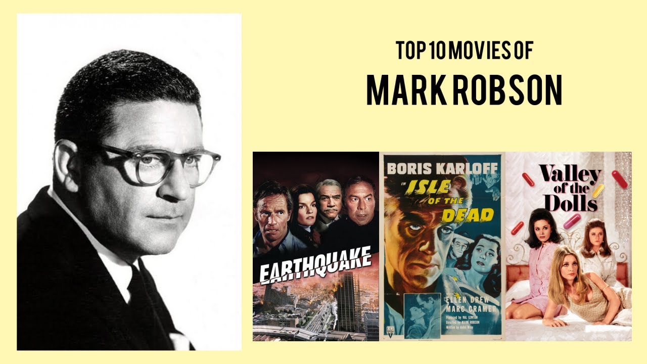 Mark Robson | Top Movies by Mark Robson| Movies Directed by Mark Robson ...