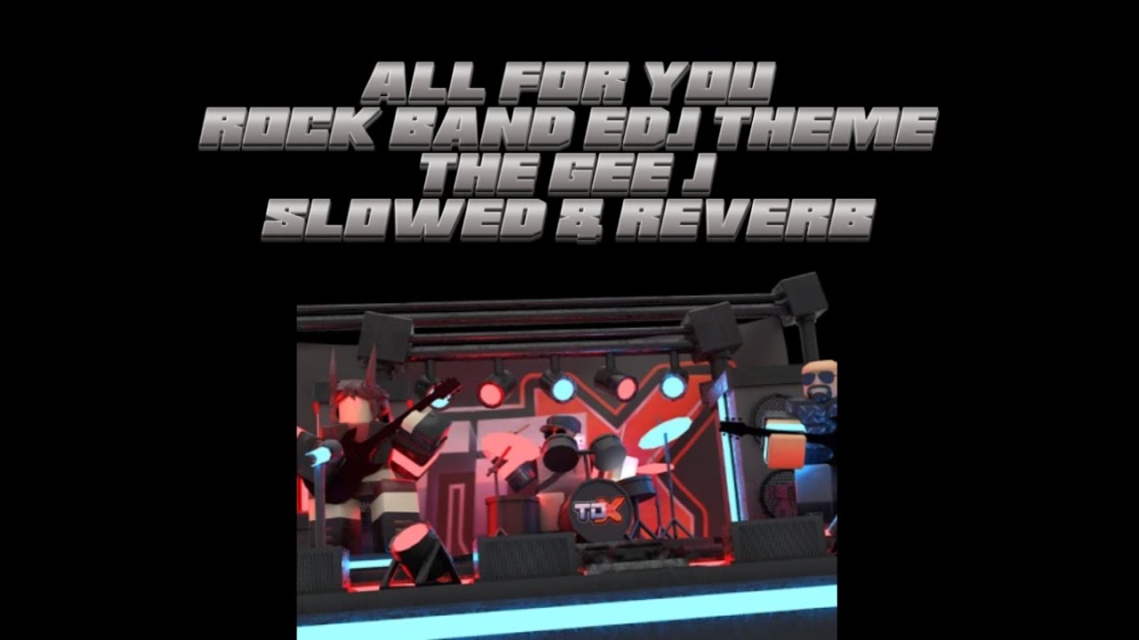 All for you/ Rock band EDJ theme [Slowed & Reverb] - YouTube