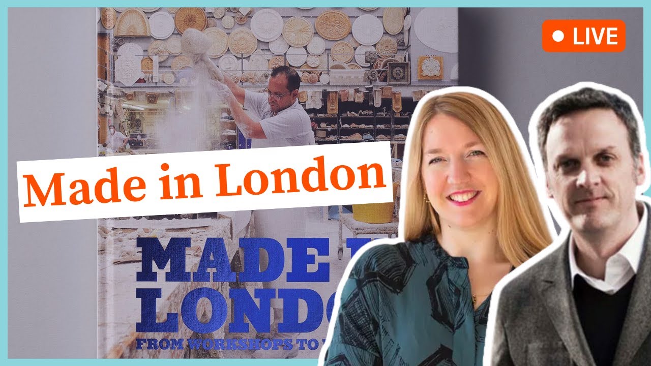 Made in London - The Capital’s Hidden Factories and Workshops With ...