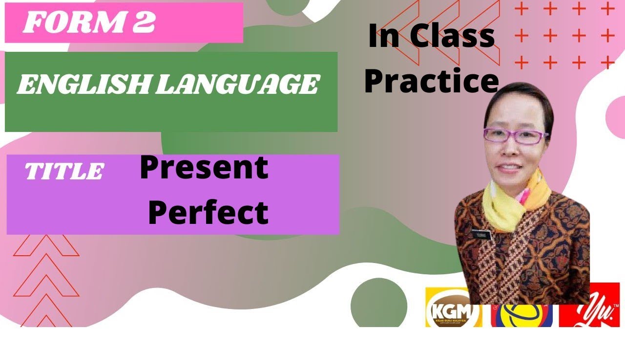 Present Perfect Tense 2 (In Class Practice) - YouTube