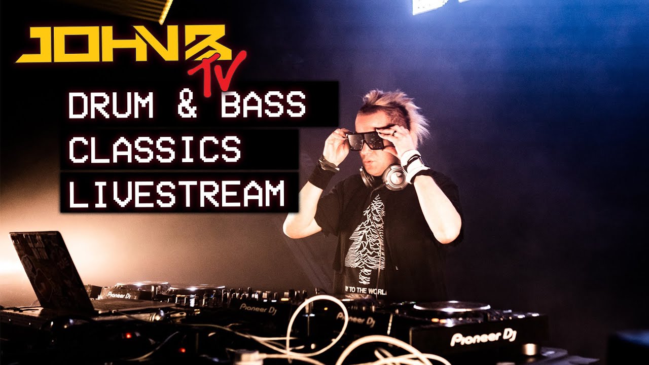 JOHN B DRUM & BASS CLASSICS ANTHEMS SET | Twitch Livestream VOD | DNB ...