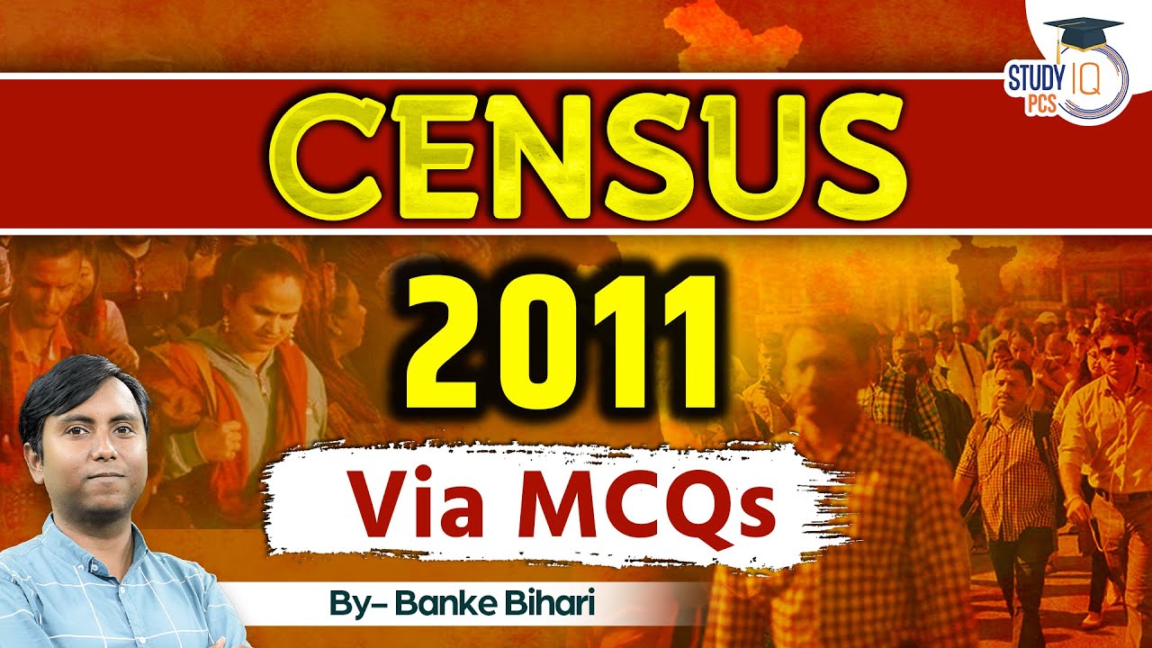 Census 2011 revision| MCQs on Census 2011 (India) | All state PSCs ...