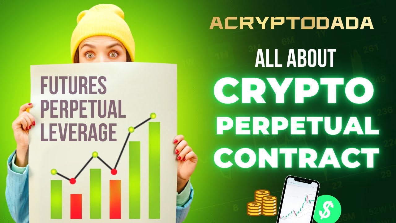 #Crypto Perpetual Contracts Explained -Everything You Need to Know ...