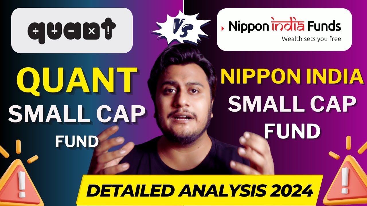 QUANT Small Cap Fund vs Nippon India Small Cap Fund Comparison Review ...