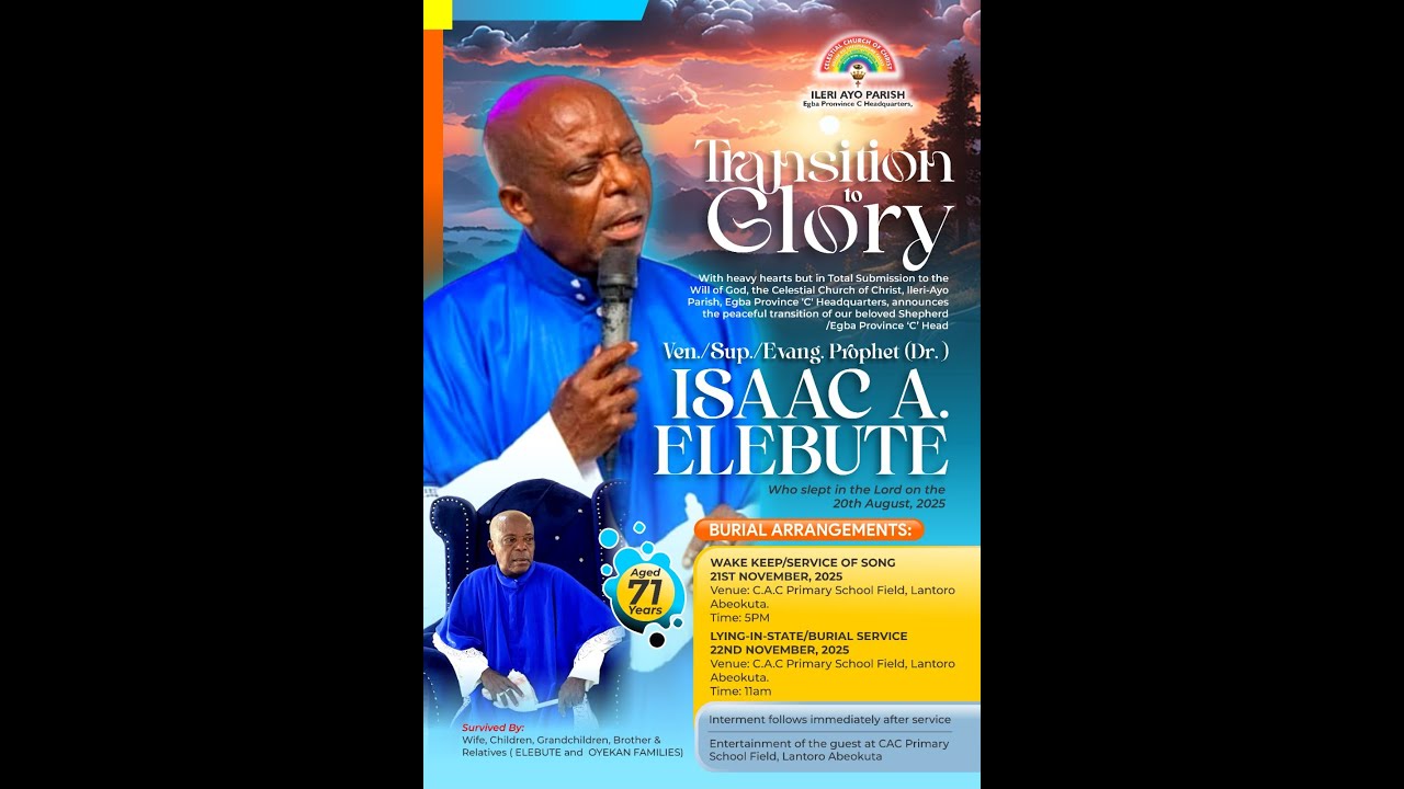 BURIAL CEREMONY* for*Ven/Sup/Evang. Pro(Dr) ISAAC .A. ELEBUTE* - YouTube
