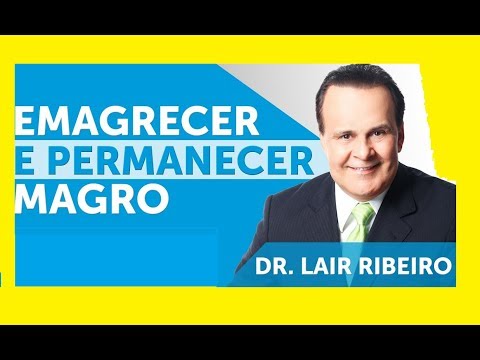 Dr lair Ribeiro, Como Emagrecer Comendo