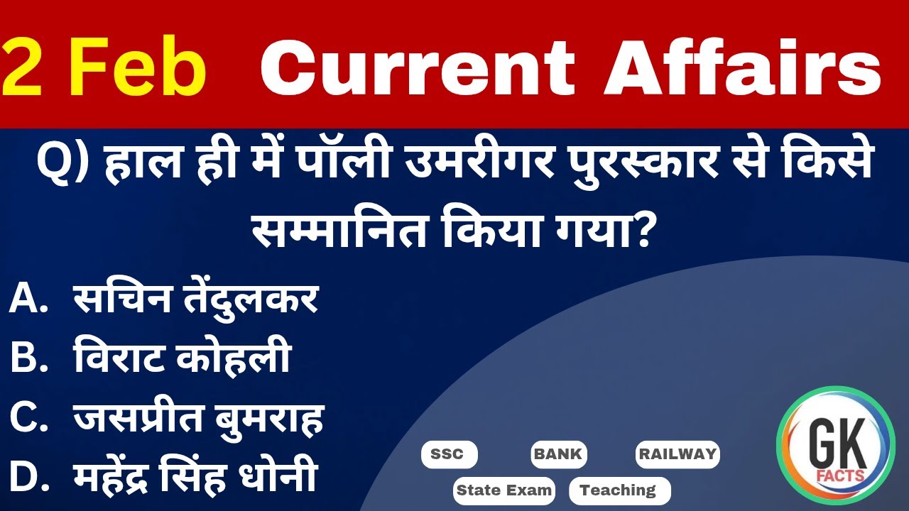 2 February 2025 Current Affairs | Current Affairs Today | GK FACTS ...